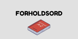 Forholdsord – Præpositioner - Gratis ordbog